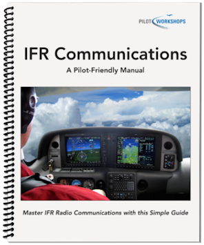 IFR Communications Guide with ATC Communications Examples
